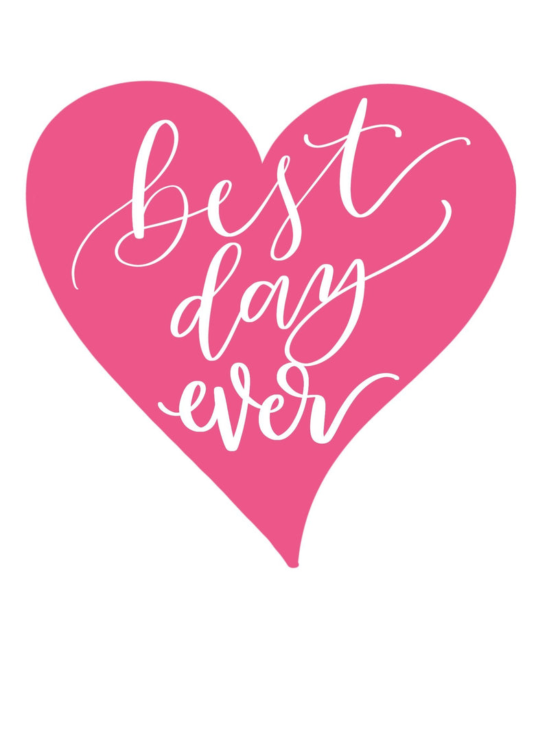 Best Day Ever Heart SVG | So Fontsy