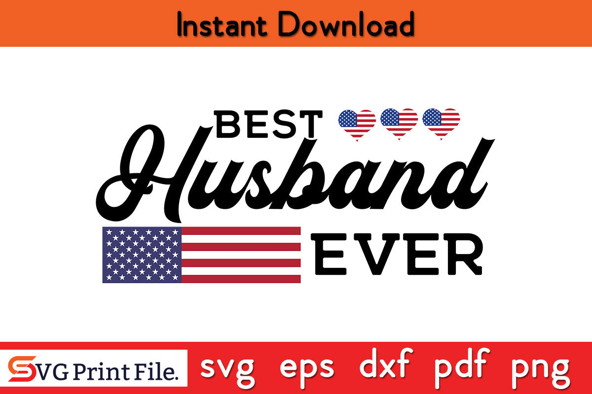 Best Husband Ever SVG PNG PDF CUT File - So Fontsy