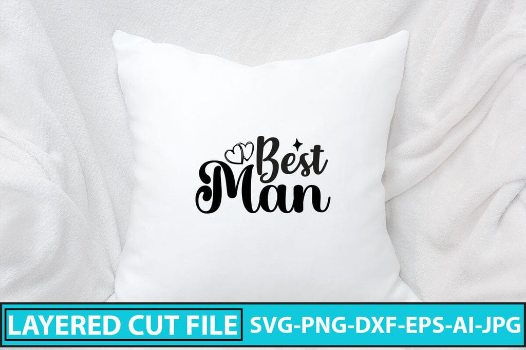 Best Man SVG Cut File - So Fontsy