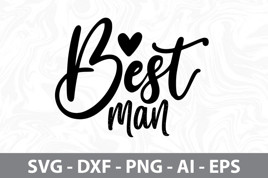 best man Svg - So Fontsy