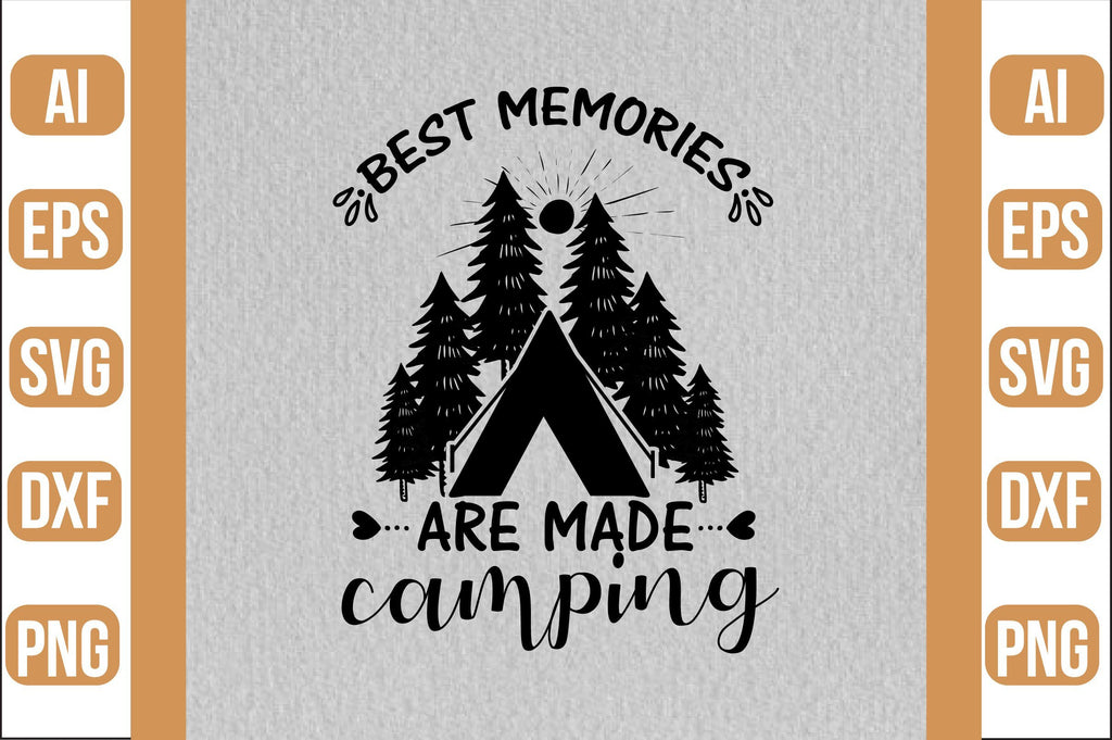 best memories are made camping svg - So Fontsy