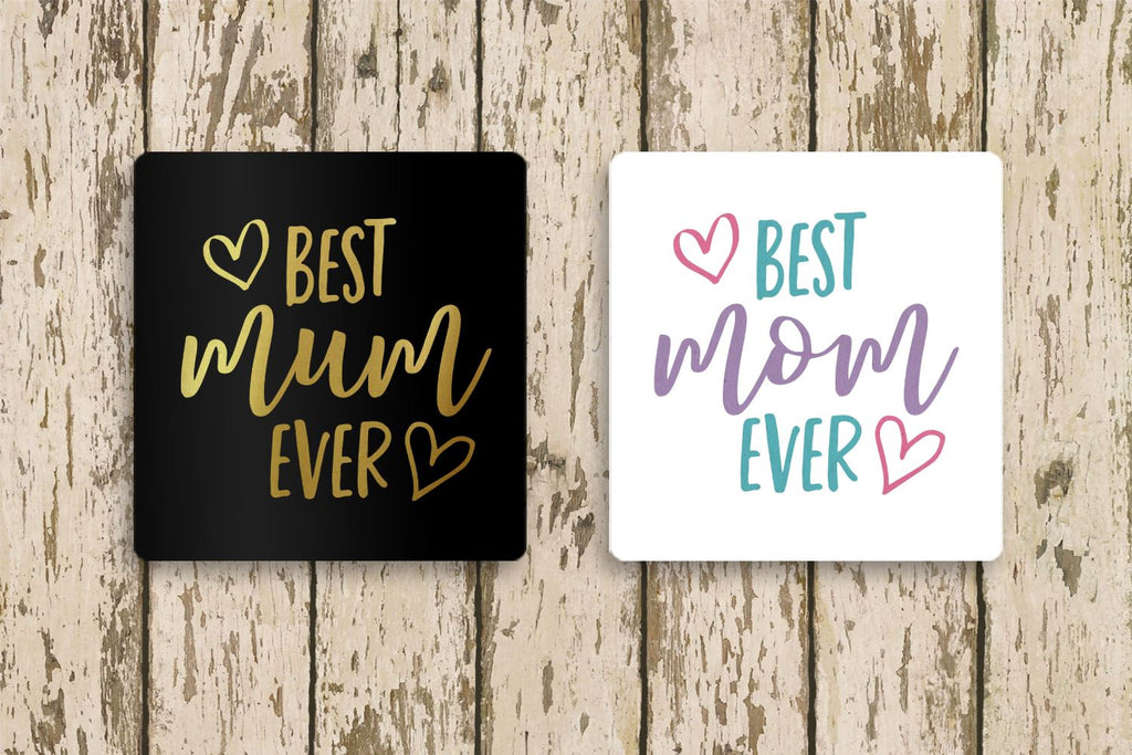 Best Mom or Mum Ever SVG - So Fontsy