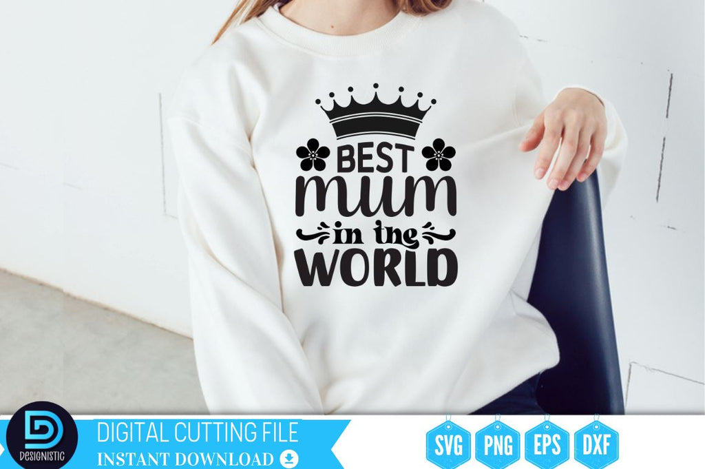 Best mum in the world SVG - So Fontsy