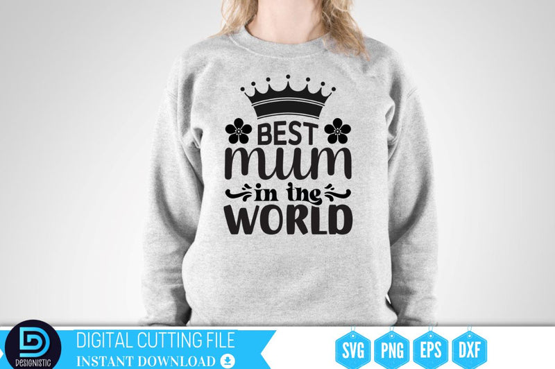 Best mum in the world SVG - So Fontsy