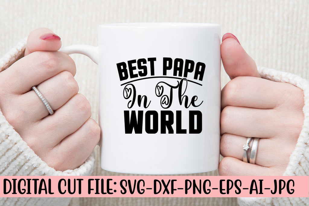 Best Papa In The World Svg - So Fontsy