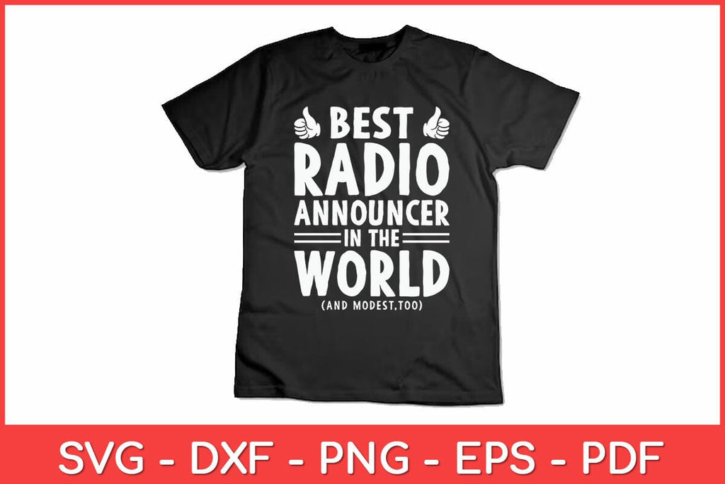 Best Radio Announcer In The World Funny Svg Design - So Fontsy