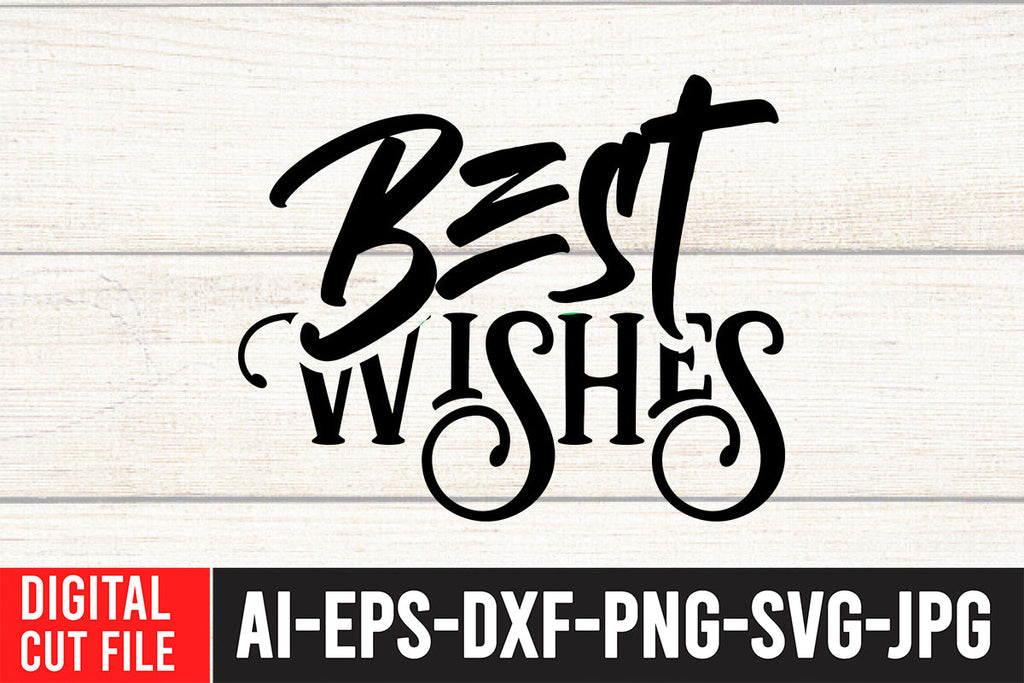 Best Wishes SVG Cut File - So Fontsy