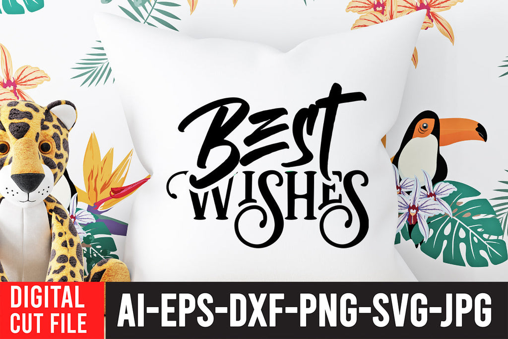Best Wishes SVG Cut File - So Fontsy