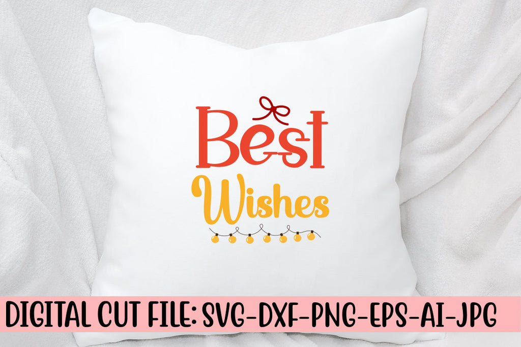 Best Wishes SVG Cut File - So Fontsy