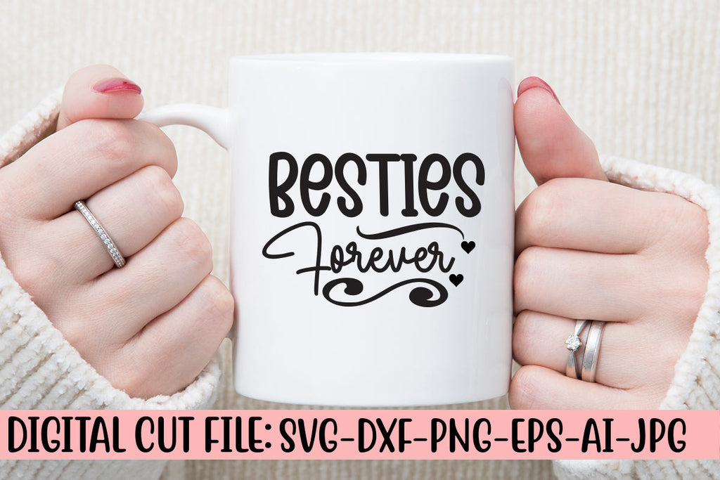 Besties Forever SVG Design - So Fontsy