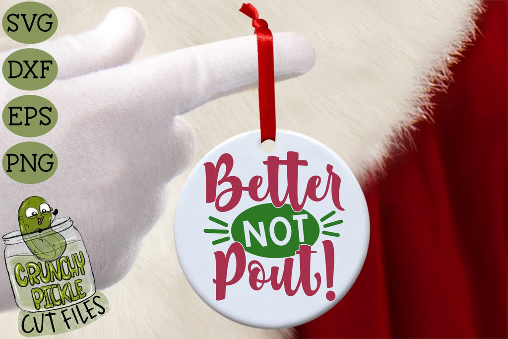 Better Not Pout Christmas SVG Cut File - So Fontsy