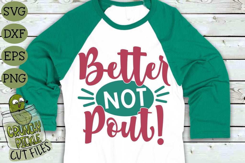 Better Not Pout Christmas SVG Cut File - So Fontsy