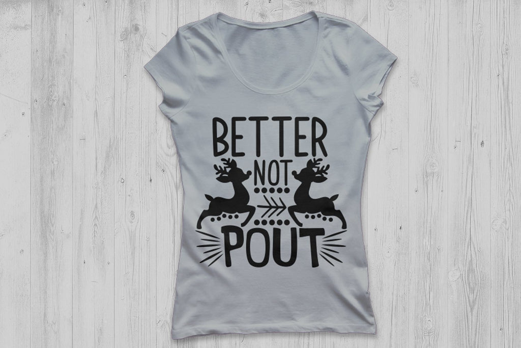 Better Not Pout| Christmas SVG Cutting Files. - So Fontsy