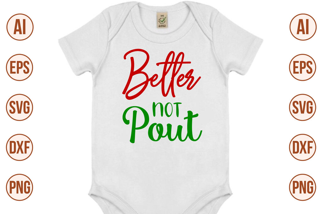 Better Not Pout-svg - So Fontsy