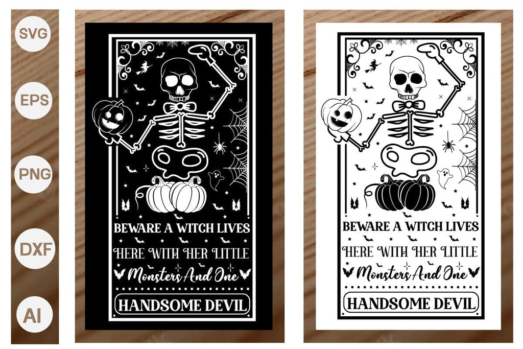 Beware A Witch Lives Here With Her Little Monsters And One Handsome ...