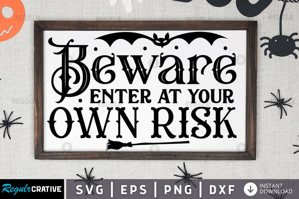 Beware enter at your own risk SVG - So Fontsy