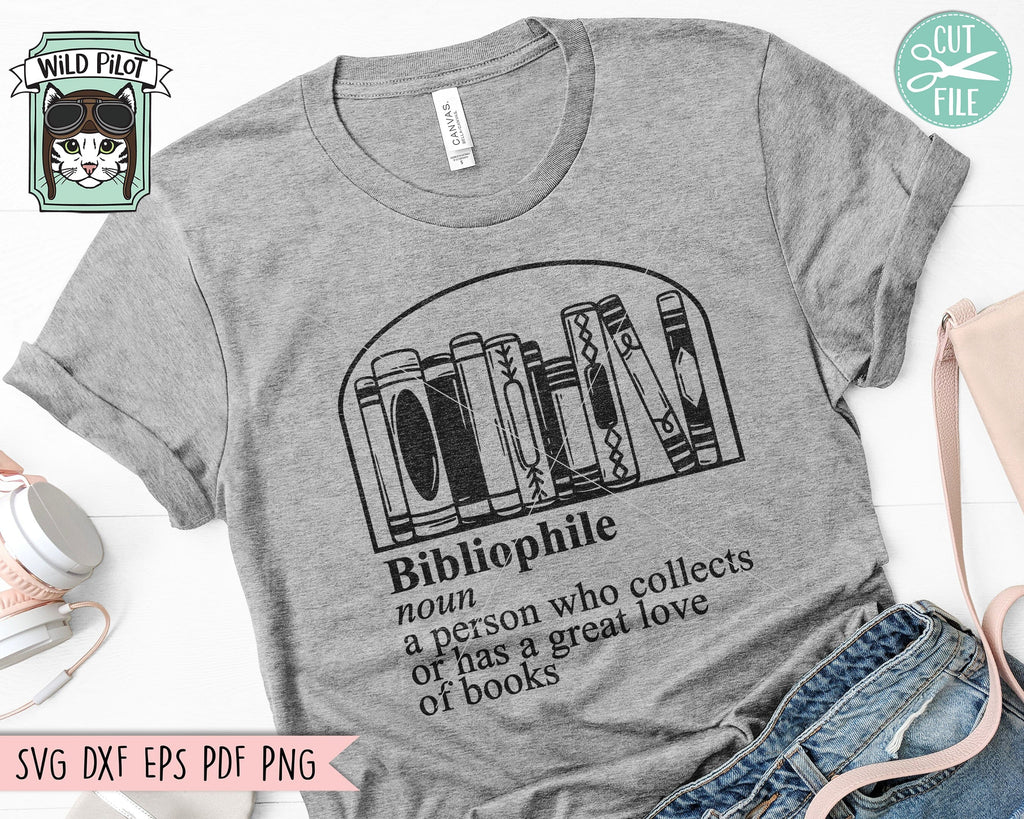 Bibliophile, Books SVG, Book Lover SVG, Reading svg, Teacher svg, Book ...