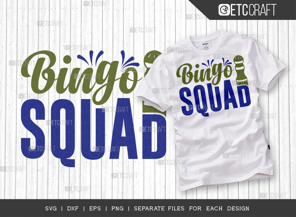 Bingo Squad SVG Bundle, Bingo Svg, Bingo gift Svg, Bingo Games Svg ...
