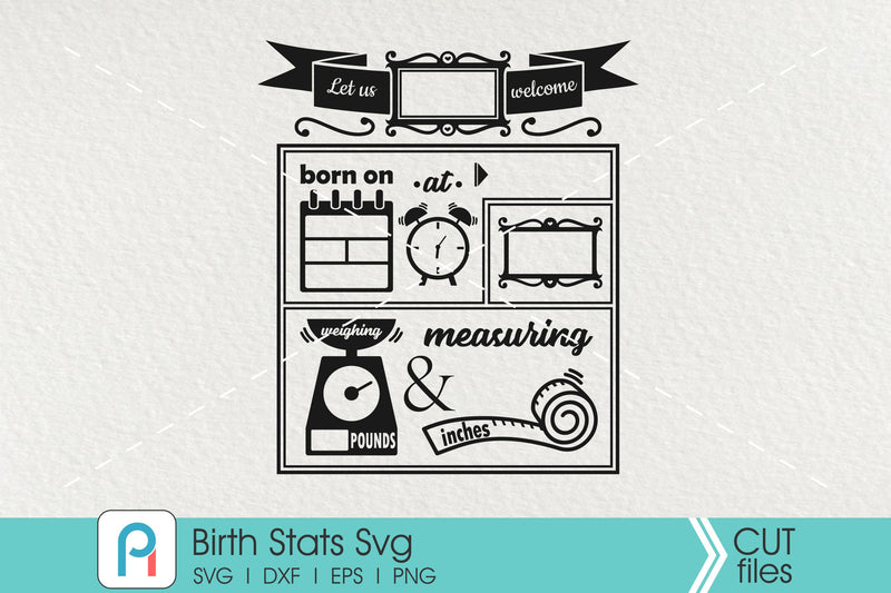 Birth Stats Template Svg - So Fontsy