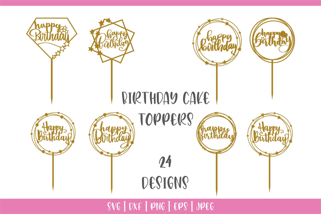 Birthday Cake Topper Svg Bundle - So Fontsy