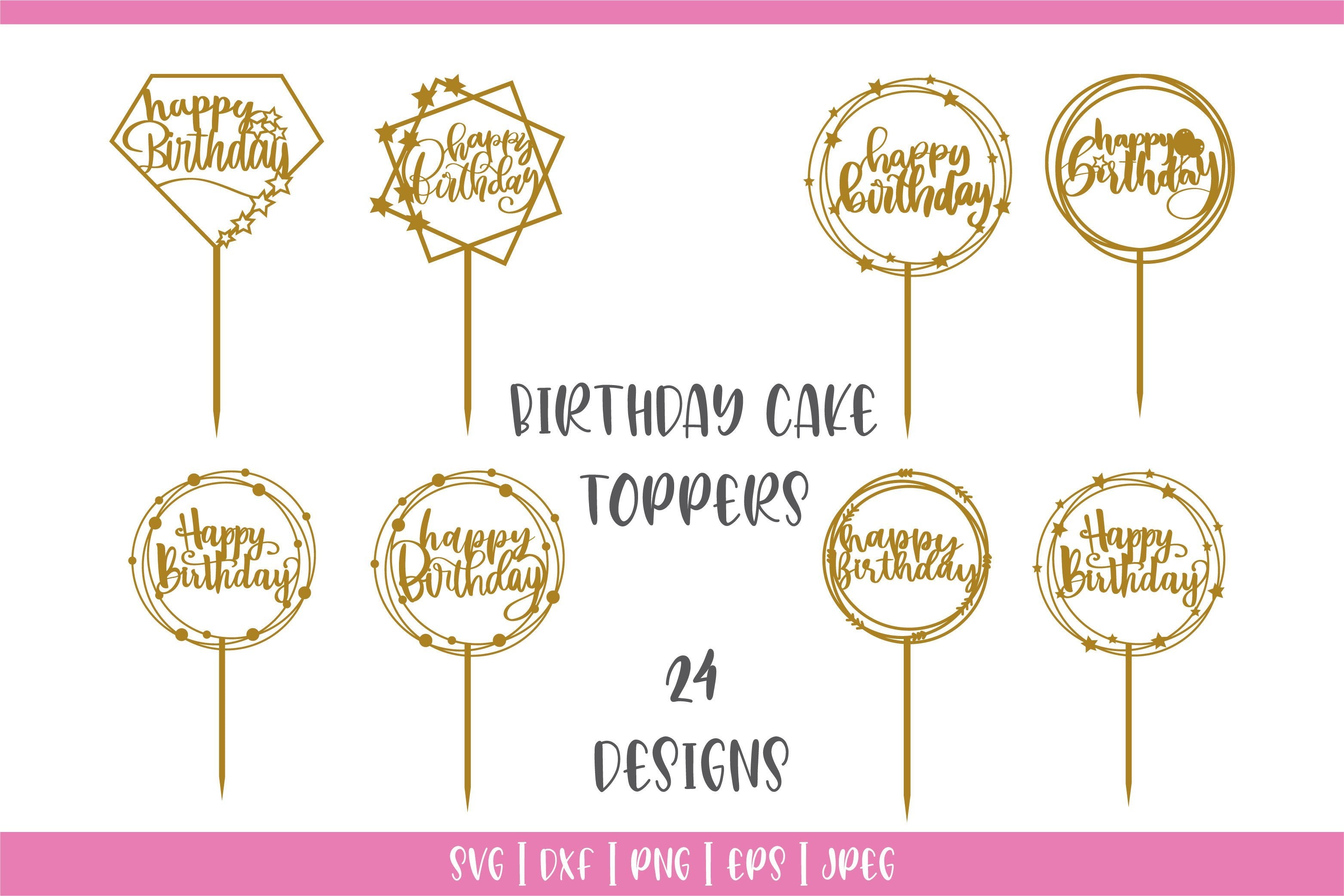 Birthday Cake Topper Svg Bundle - So Fontsy