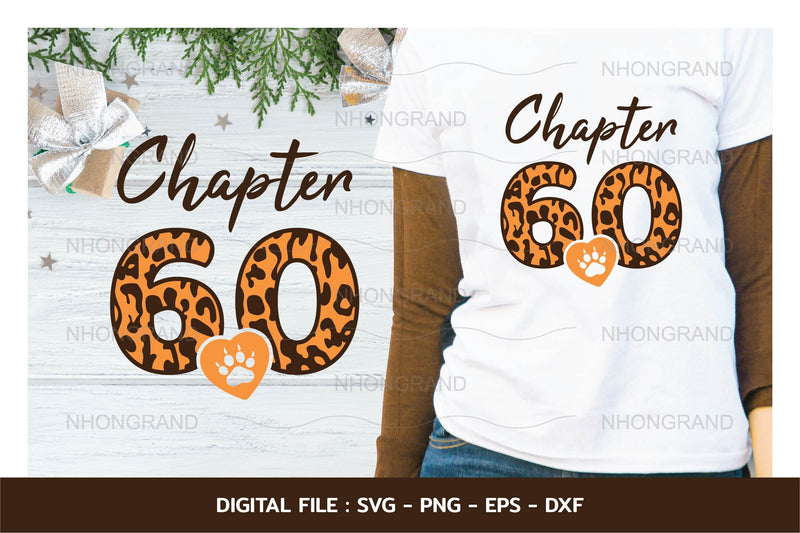 Birthday chapter 60 years with leopard and heart Svg, t-shirt, Cricut ...