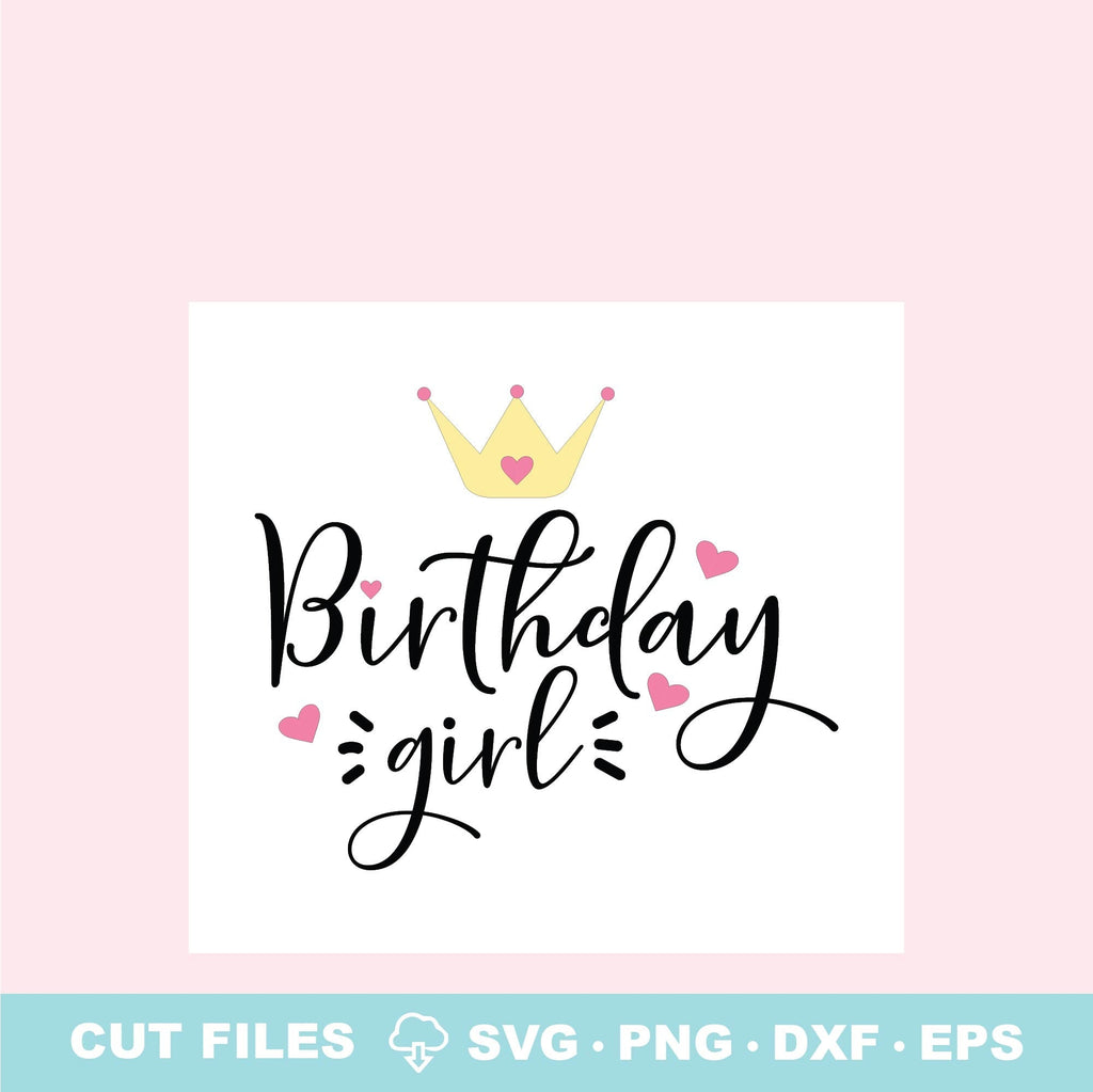 Birthday Girl SVG - So Fontsy