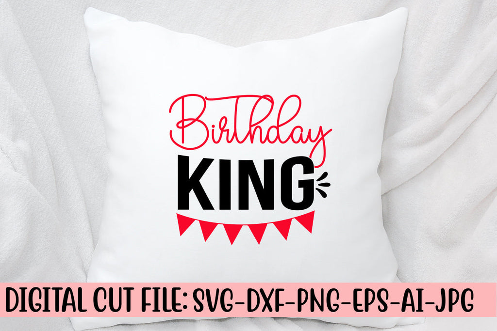 Birthday King SVG Cut File - So Fontsy