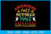 Birthday October 1963 Happy Halloween SVG PNG PDF Cut File - So Fontsy