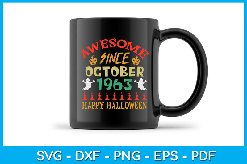 Birthday October 1963 Happy Halloween SVG PNG PDF Cut File - So Fontsy