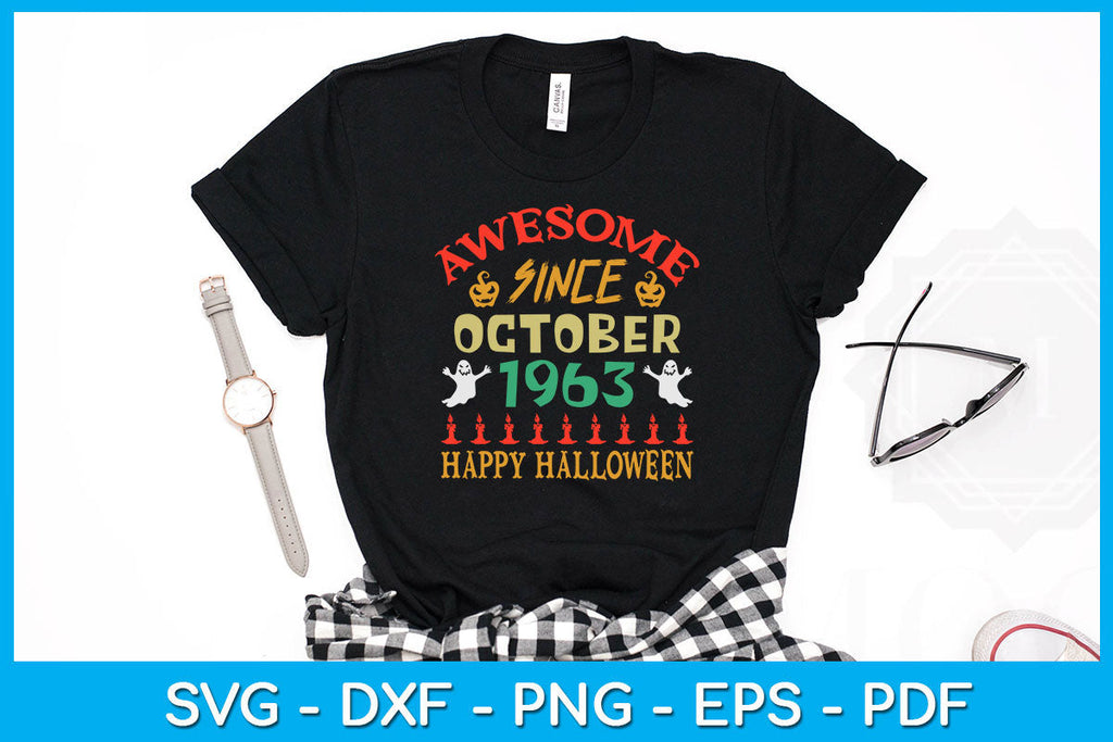 Birthday October 1963 Happy Halloween SVG PNG PDF Cut File - So Fontsy
