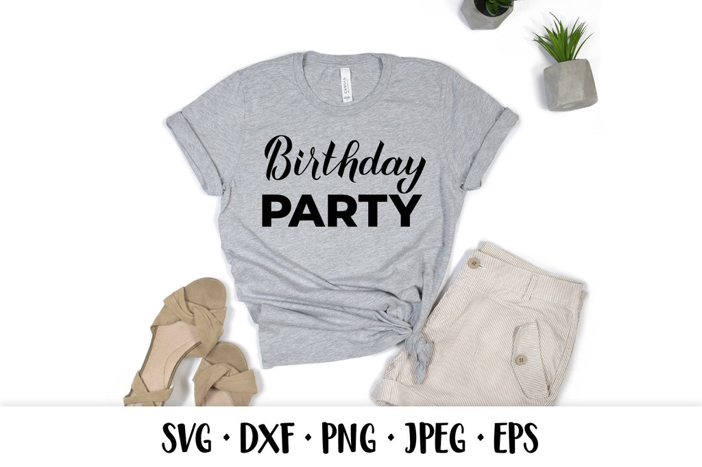 Birthday party. Birthday SVG. Birthday party decorations - So Fontsy