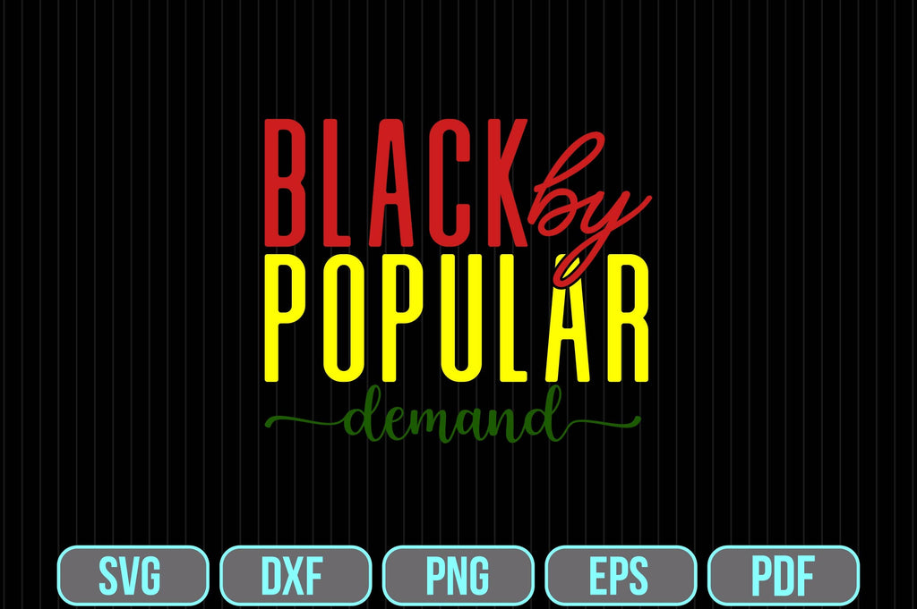 Black by popular demand svg - So Fontsy
