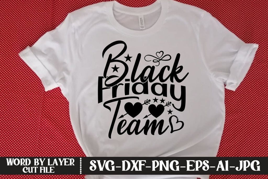 Black Friday Team SVG DESIGN - So Fontsy
