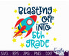 Blasting Off Into 5th Grade - So Fontsy