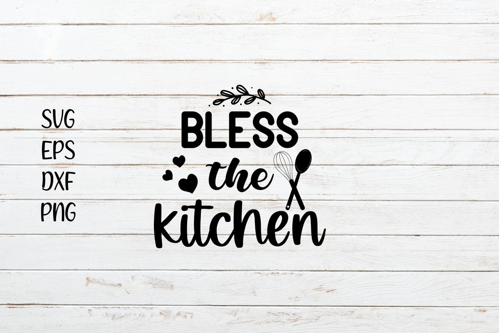 Bless the kitchen svg cut file - So Fontsy
