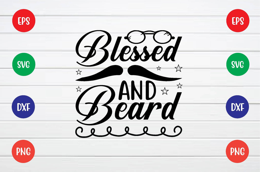 blessed and beard svg - So Fontsy