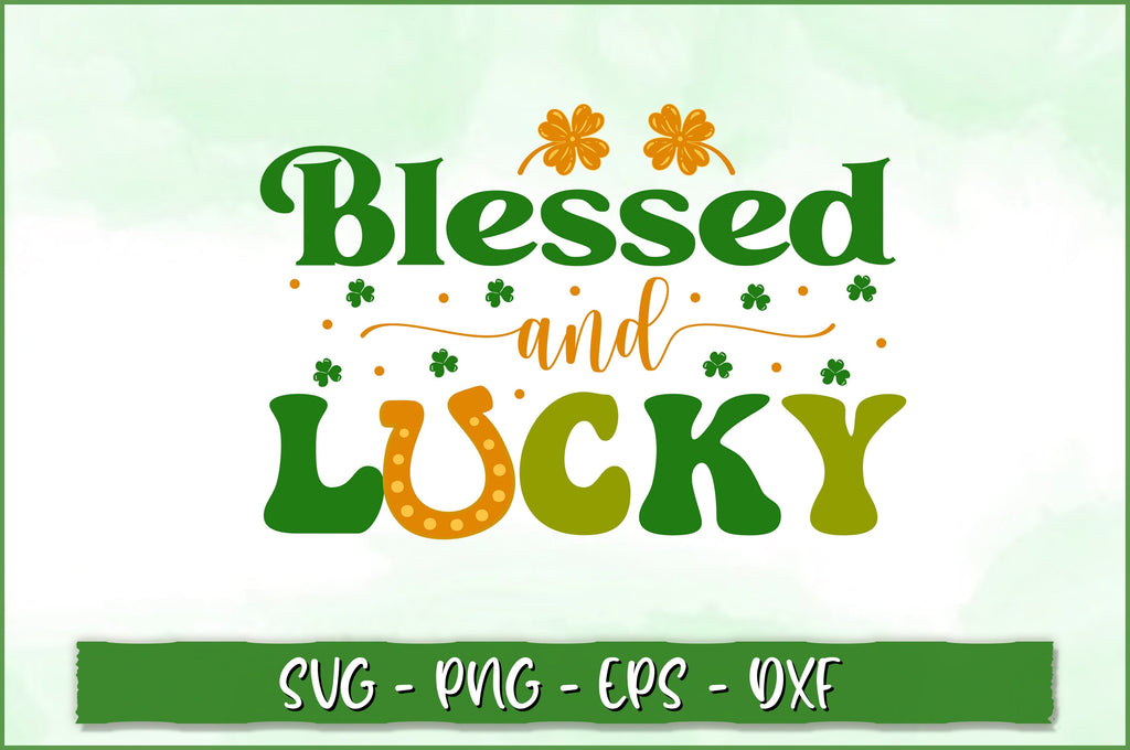 Blessed and lucky Retro SVG - So Fontsy