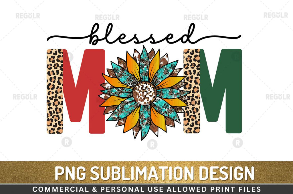 Blessed mom Sublimation Design - So Fontsy