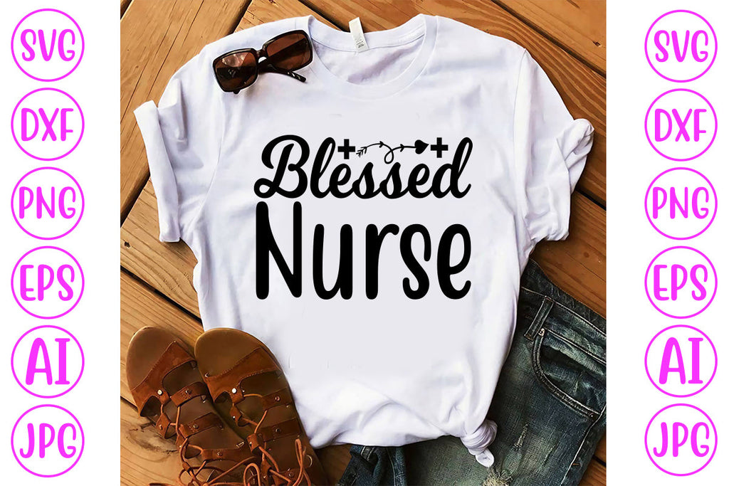 Blessed Nurse SVG Cut File - So Fontsy