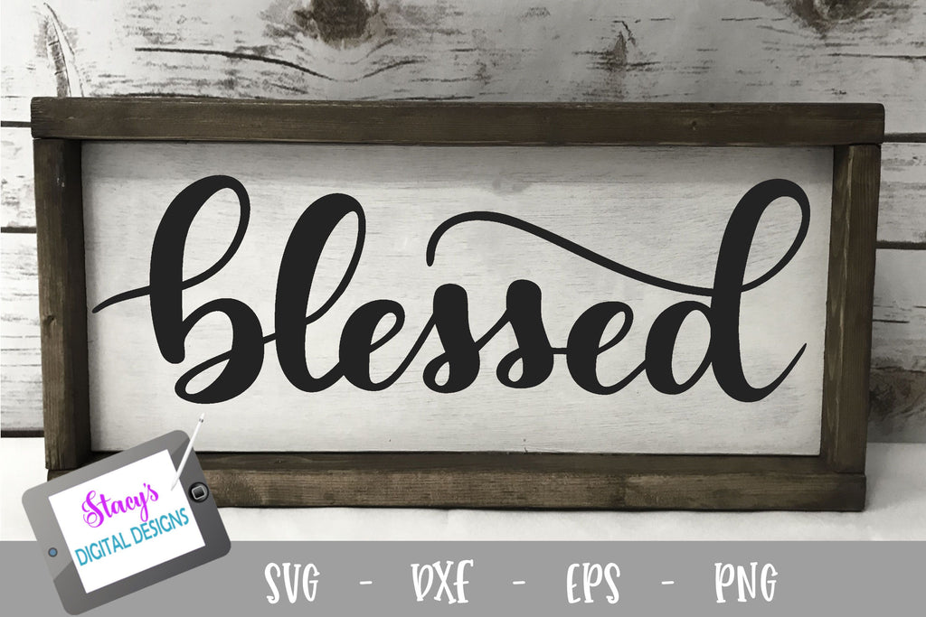 Blessed SVG - Religious SVG - Christian SVG File - So Fontsy
