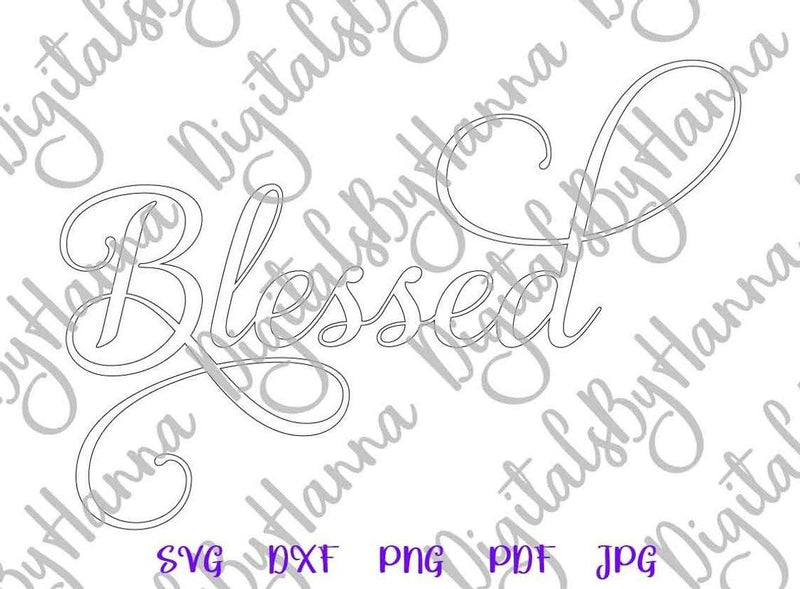 Blessed Sign SVG DXF PNG PDf JPG - So Fontsy