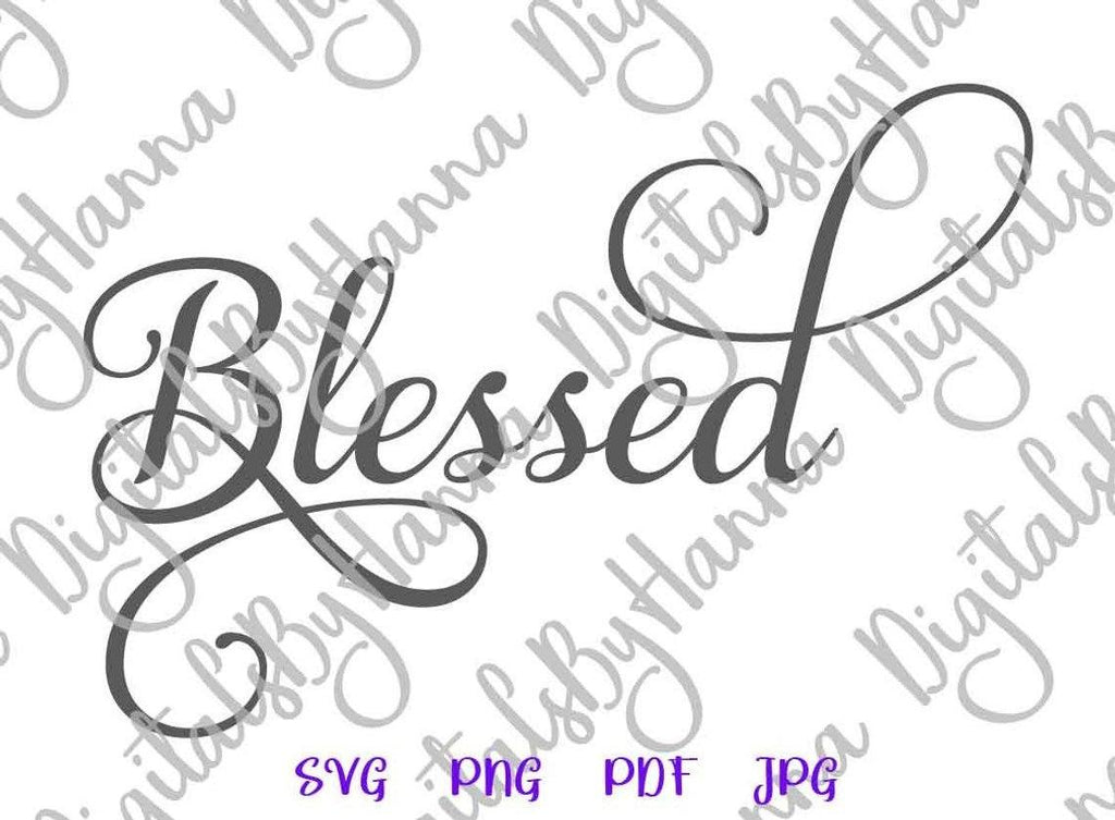 Blessed Sign SVG DXF PNG PDf JPG - So Fontsy
