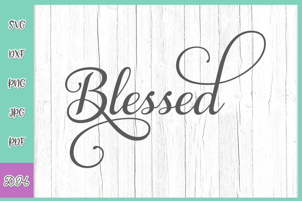 Blessed Sign SVG DXF PNG PDf JPG - So Fontsy
