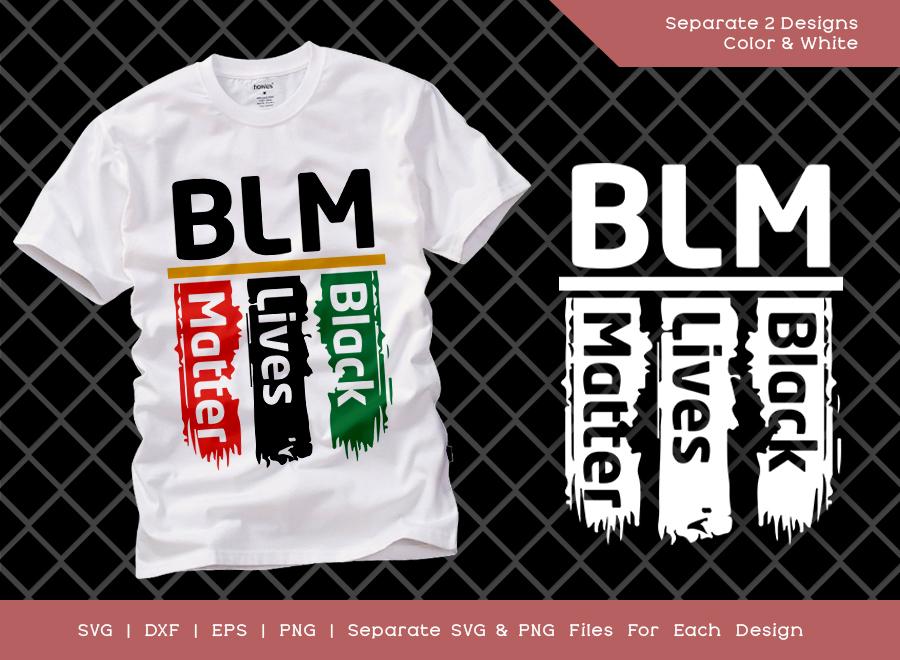 BLM Acronym SVG Cut File | Black Lives Matter SVG | Black Pride T-shirt ...