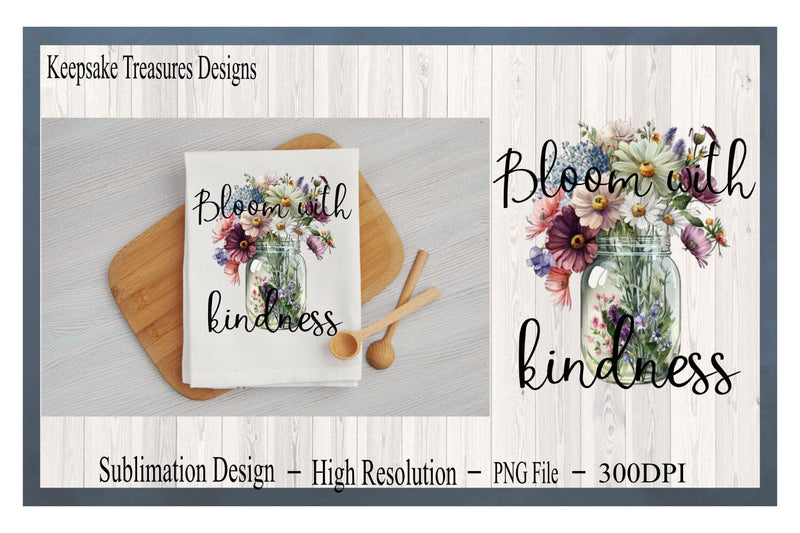 Bloom With Kindness, Mason Jar With Flowers, Digital Design, Watercolor ...