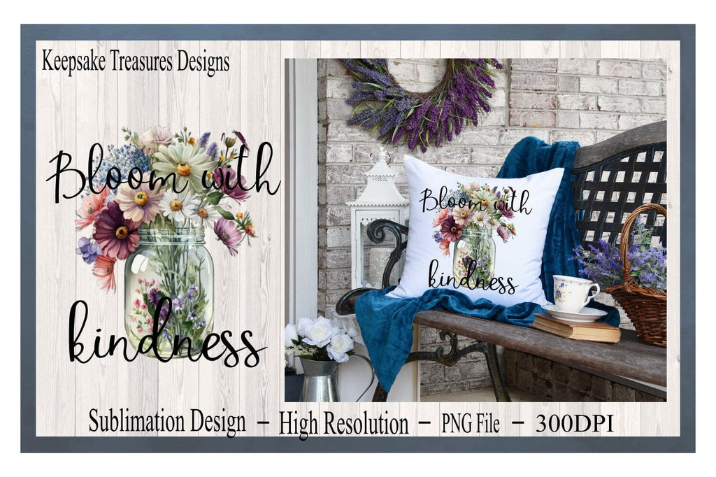 Bloom With Kindness, Mason Jar With Flowers, Digital Design, Watercolor ...