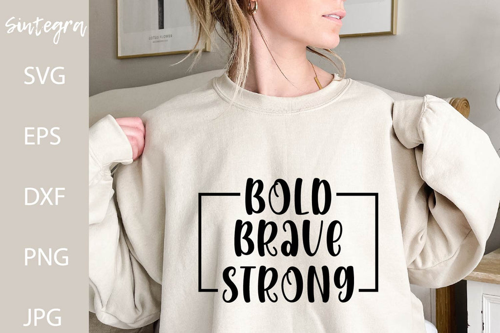 Bold Brave Strong SVG Free For Commercial Use - So Fontsy