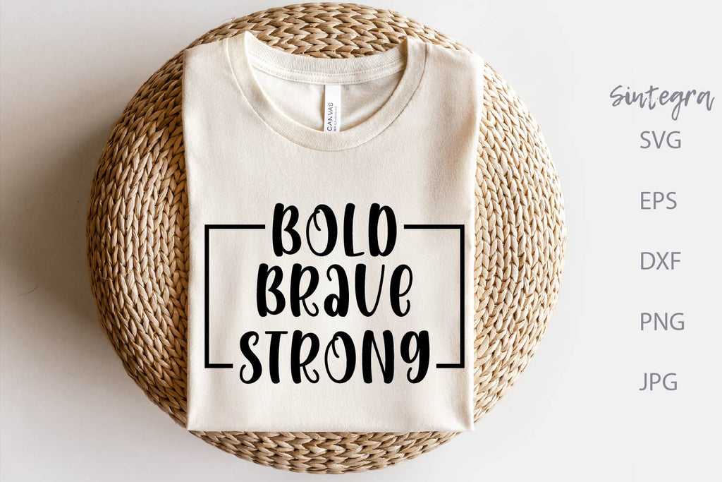 Bold Brave Strong SVG Free For Commercial Use - So Fontsy