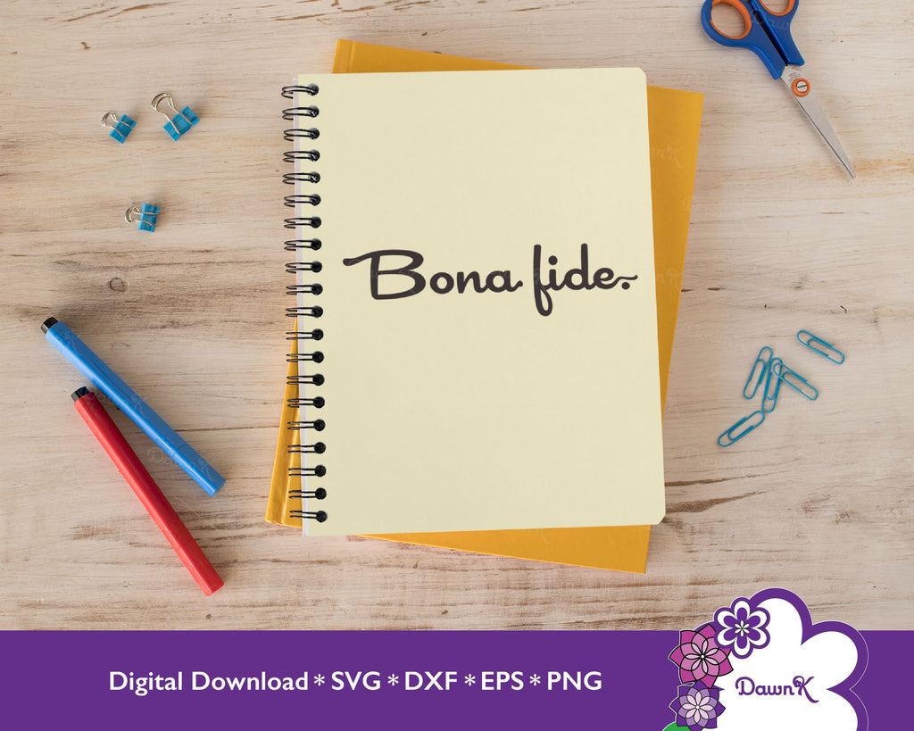 Bona fide - bonafide wall art mood or vision board SVG - So Fontsy